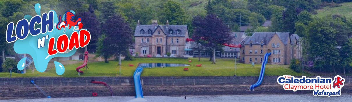 Introducing - LOCH 'N' LOAD! - The Caledonian Claymore Hotel